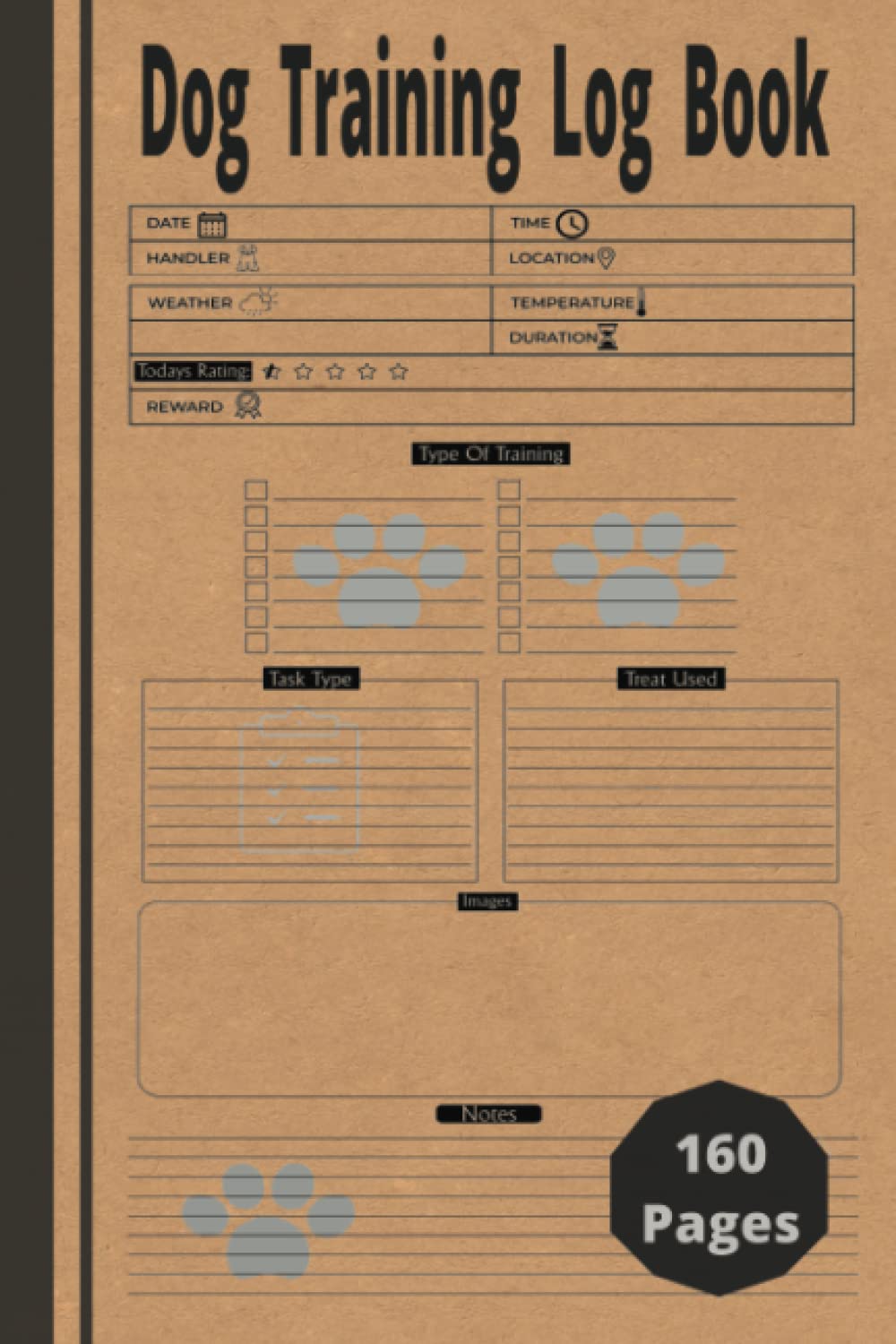 Dog Training Log Book: 160 pages 6" x 9". Dog Training Record Keeping ...