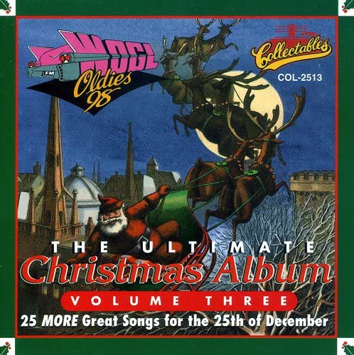 WOGL Oldies 98.1FM - Ultimate Christmas Album, Volume 3: Amazon.de ...