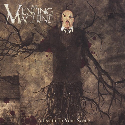 Play A Death to Your Scene by The Venting Machine on Amazon Music