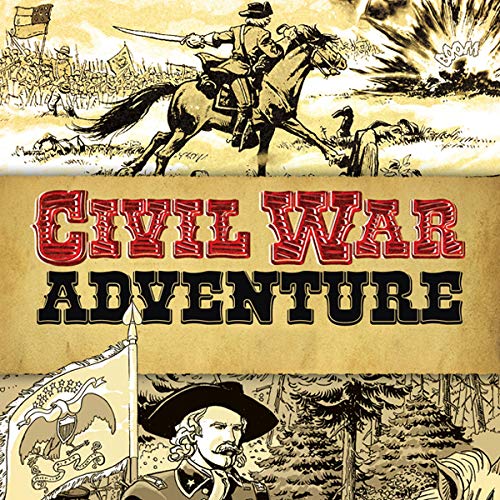 Amazon.com: Civil War Adventure eBook : Dixon, Chuck, Kwapisz, Gary ...