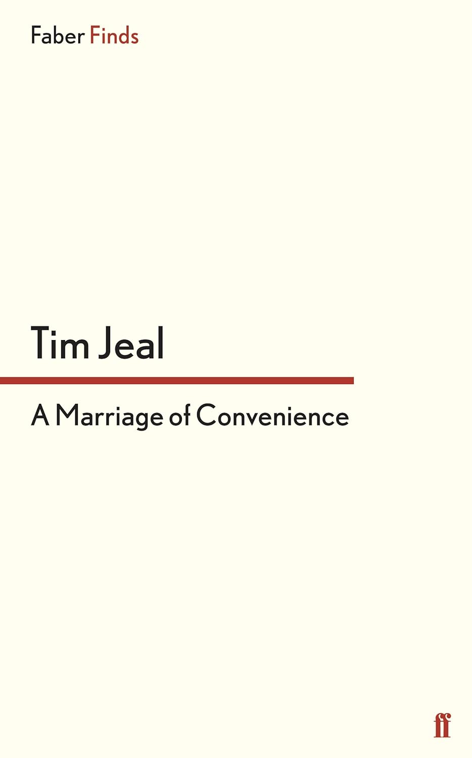 A Marriage of Convenience: Jeal, Tim: 9780571303953: Amazon.com: Books