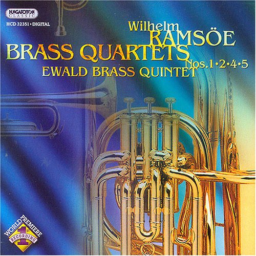 Ramsoe, Wilhelm, Ewald Brass Quintet - Brass Quartets - Amazon.com Music