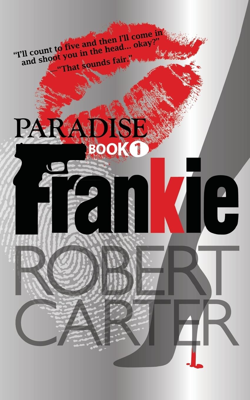 Amazon.com: Frankie: Book 1: Paradise: 9780992571115: Carter, Robert ...
