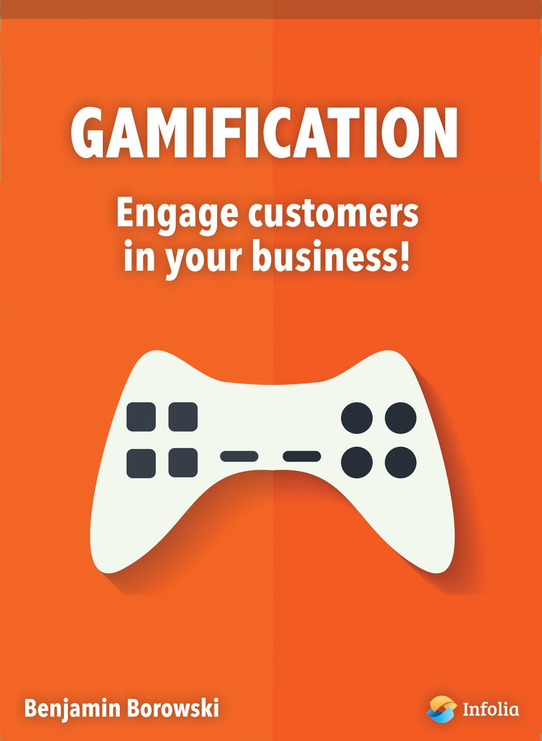 Amazon.com: Gamification - engage customers in your business!: The ...