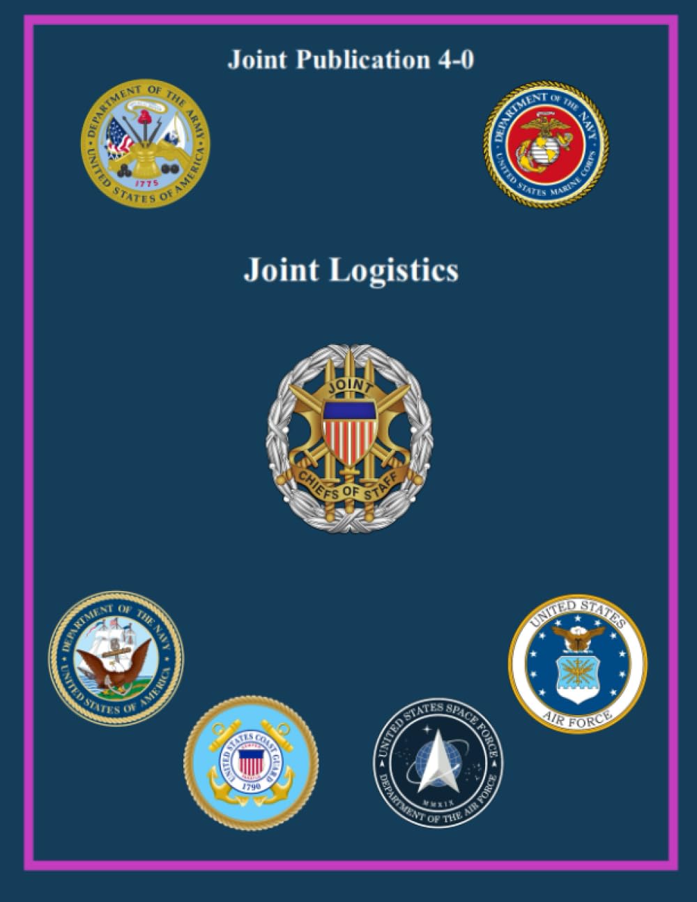 Joint Logistics: Joint Publication 4-0 May 2019: Department of Defense ...