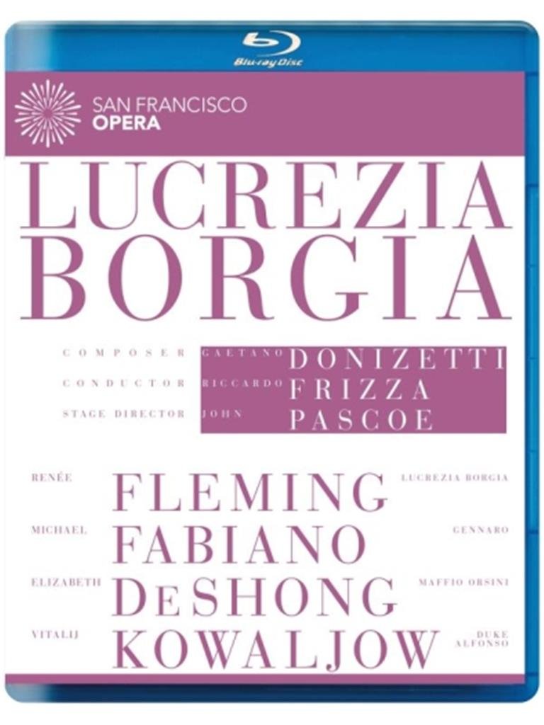Lucrezia Borgia: San Francisco Opera (Frizza) [Blu-ray] [2013] [Region ...