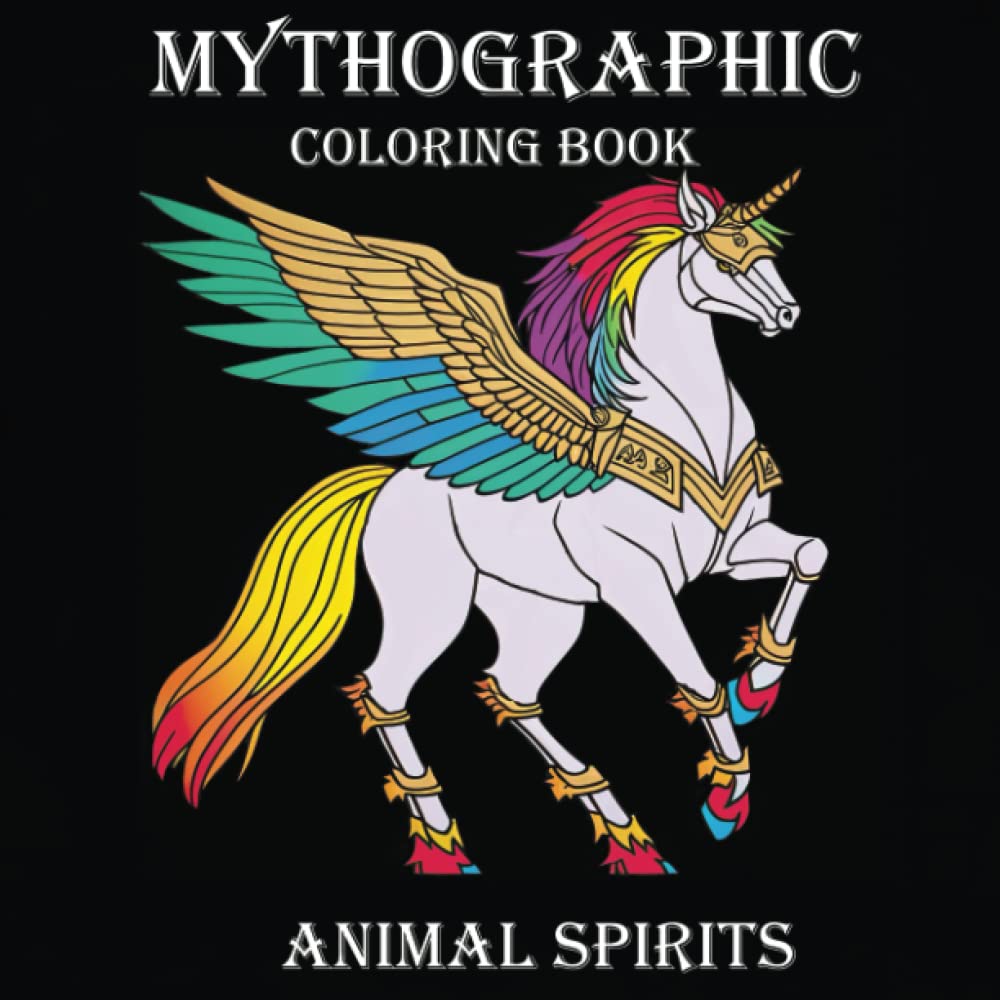 Amazon.com: Mythographic Coloring Book: Animal Spirits, Mythological ...