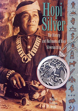 Hopi Silver The History and Hallmarks of Hopi Silversmithing: Margaret ...