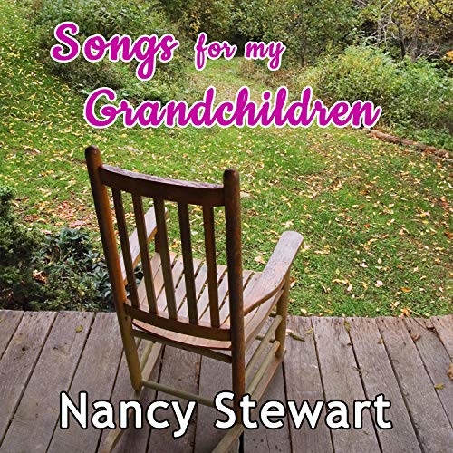 Songs for My Grandchildren by Nancy Stewart on Amazon Music - Amazon.co.uk