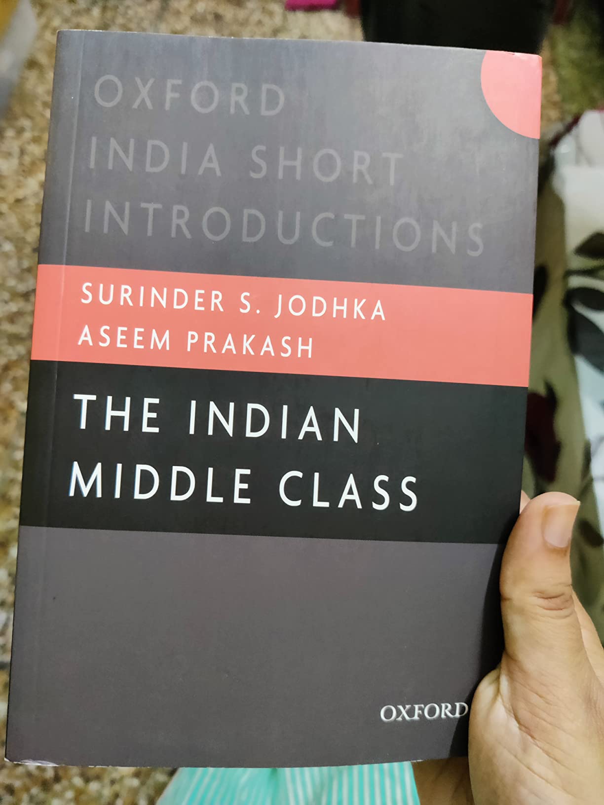 THE INDIAN MIDDLE CLASS (OISI)-PD : SURINDER JODHKA AND ASEEM PRAKASH ...
