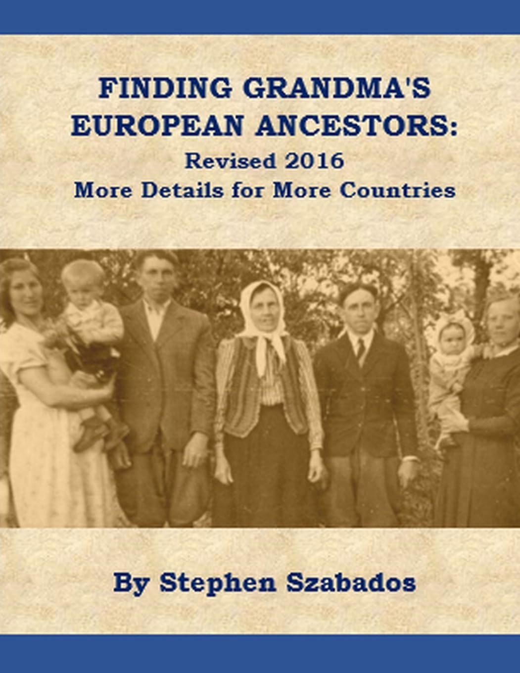 Finding Grandma's European Ancestors: Revised 2016 - More details for ...