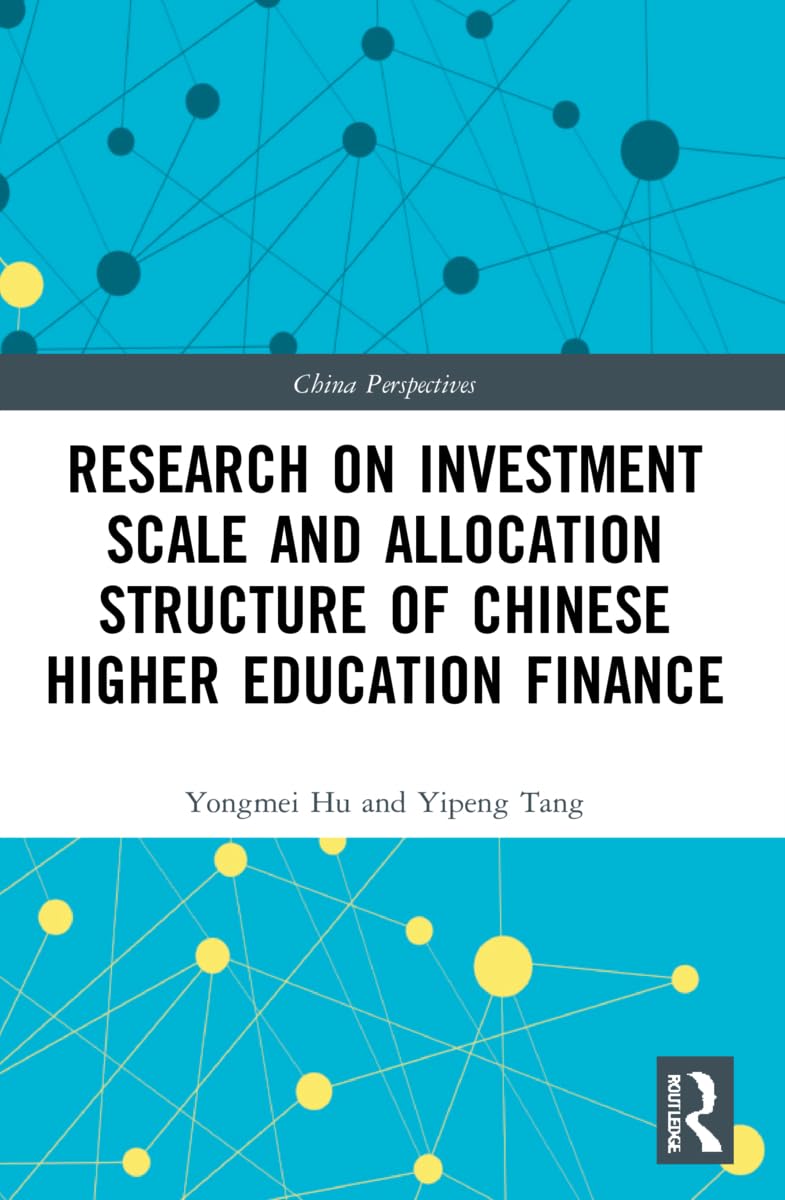 Research on Investment Scale and Allocation Structure of Chinese Higher ...