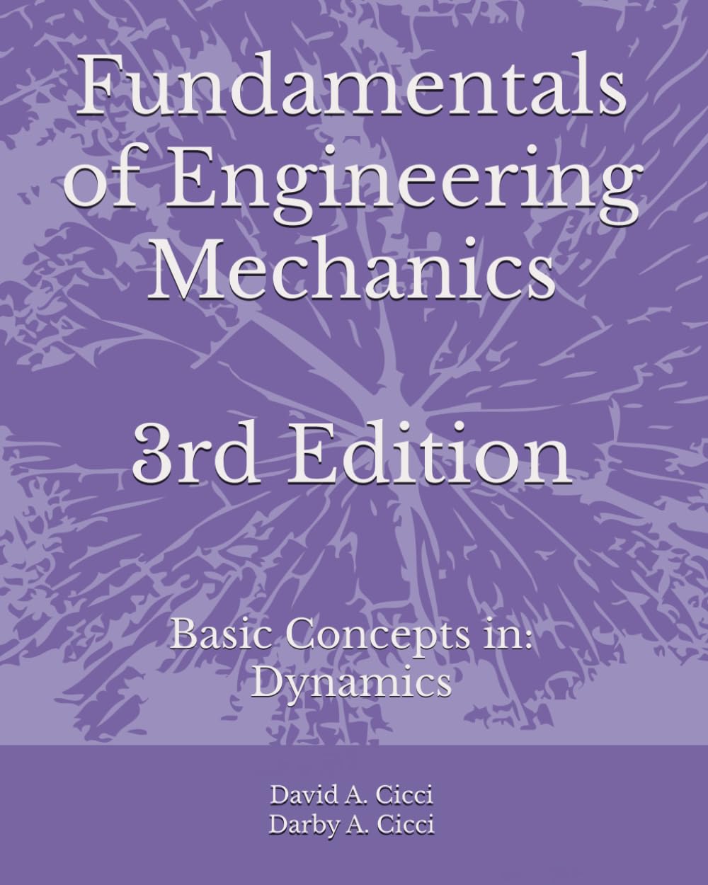 Buy Fundamentals of Engineering Mechanics: Basic Concepts in: Dynamics ...