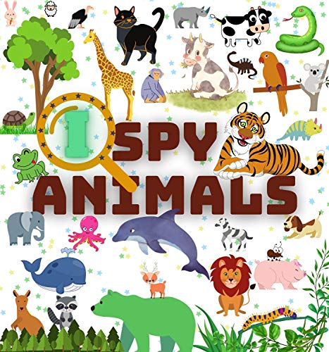 I SPY ANIMALS: A Fun Spy Game For Children, Animal Puzzle Book With ...