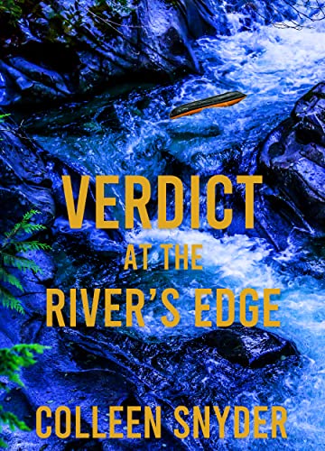 Verdict at River's Edge: A Christian Thriller with a dash of romance ...