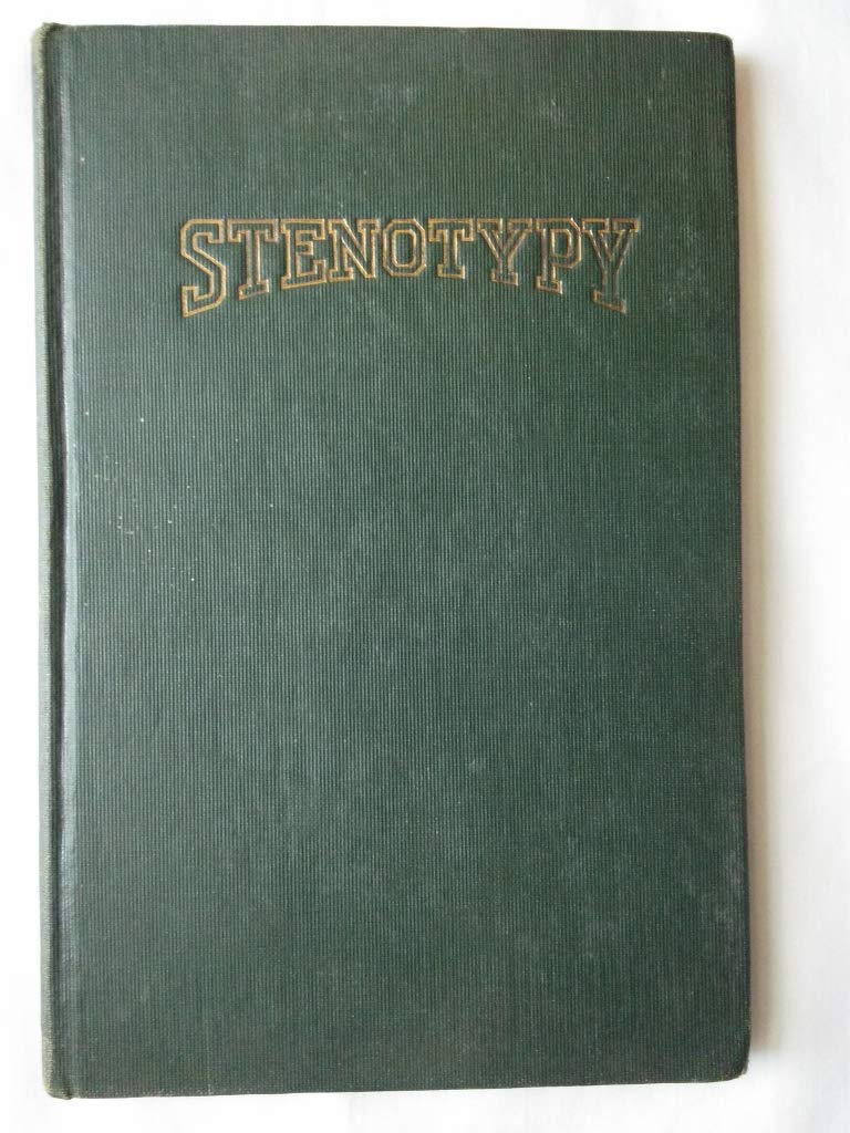 The Theory of Stenotypy - The Machine Way in Shorthand: La Salle ...