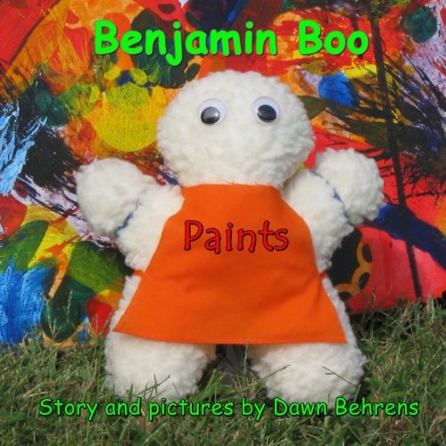 Benjamin Boo Paints : Behrens, Dawn, Behrens, Dawn: Amazon.fr: Livres