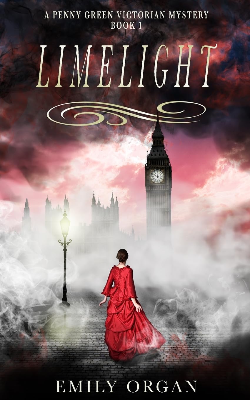 Limelight: 1 (Penny Green Victorian Mystery Series) : Organ, Emily ...