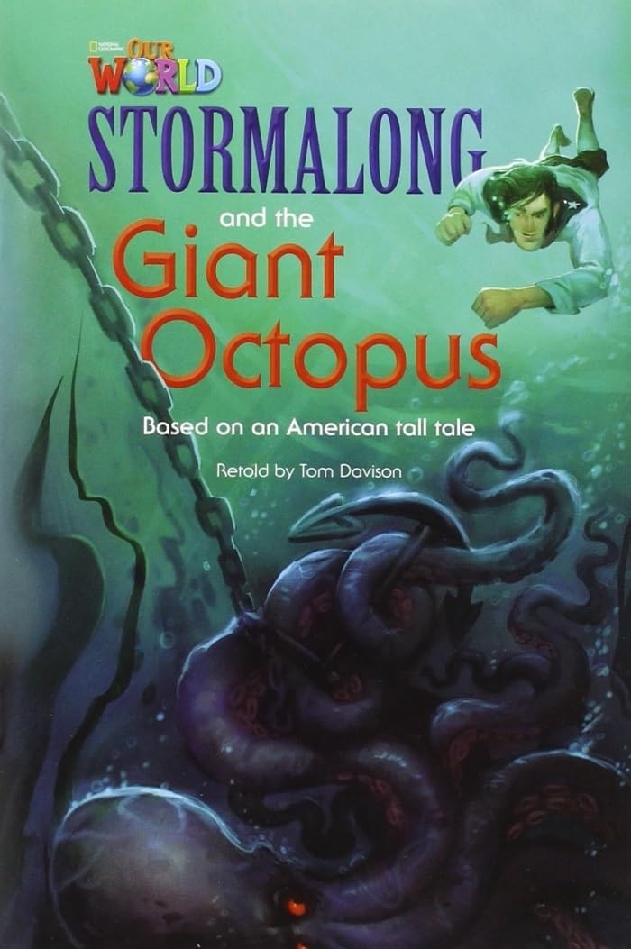 Our World Readers: Stormalong and the Giant Octopus: British English ...