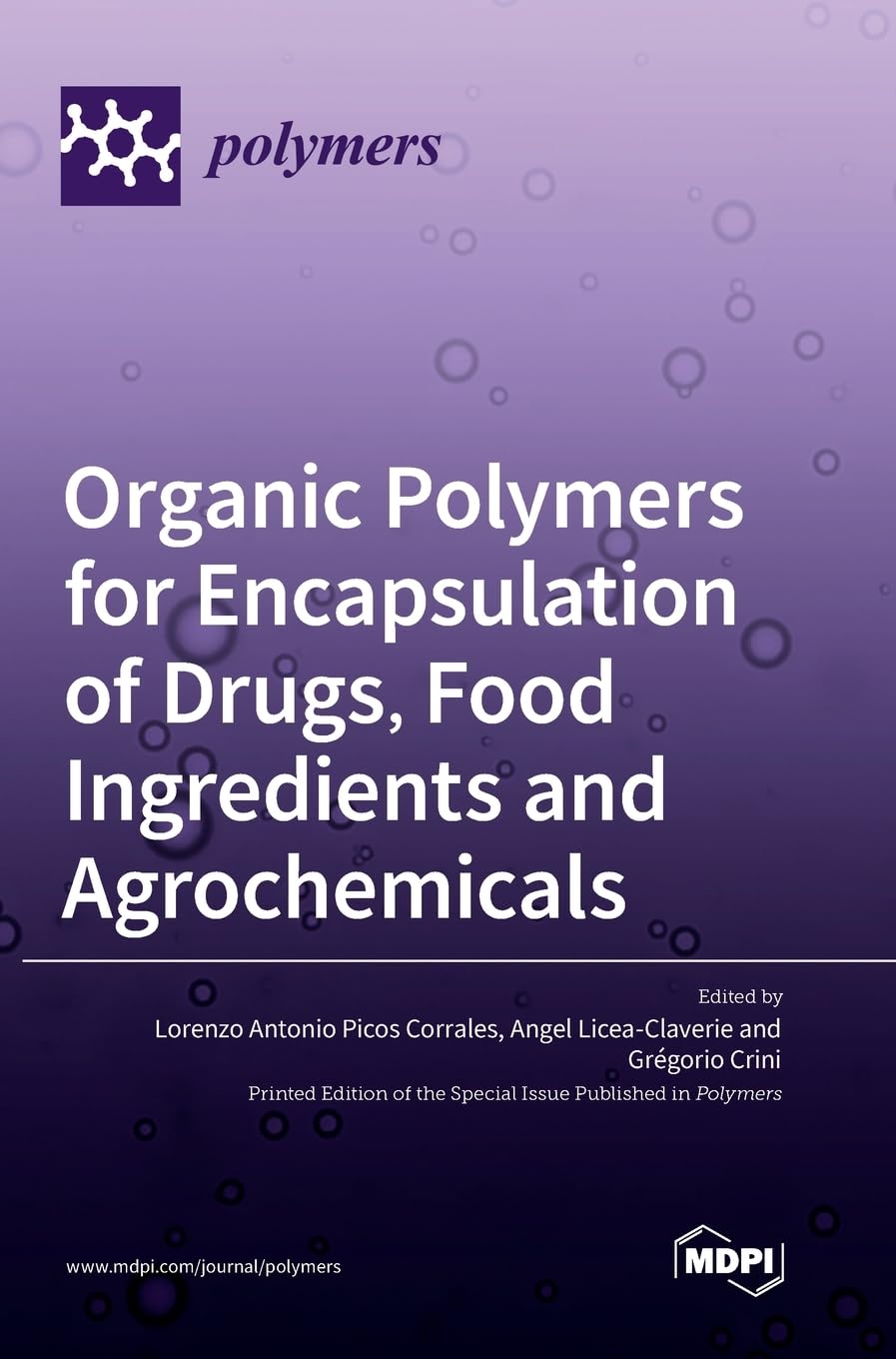 Organic Polymers for Encapsulation of Drugs, Food Ingredients and ...