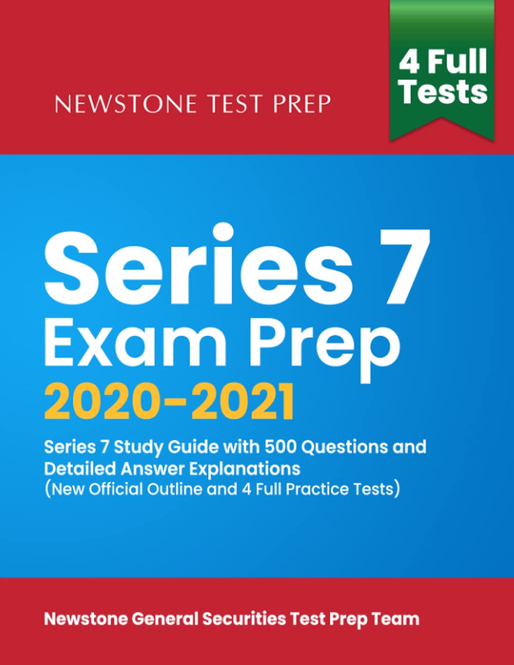 Series 7 Exam Prep 2020 2021: Series 7 Study Guide with 500 Questions ...