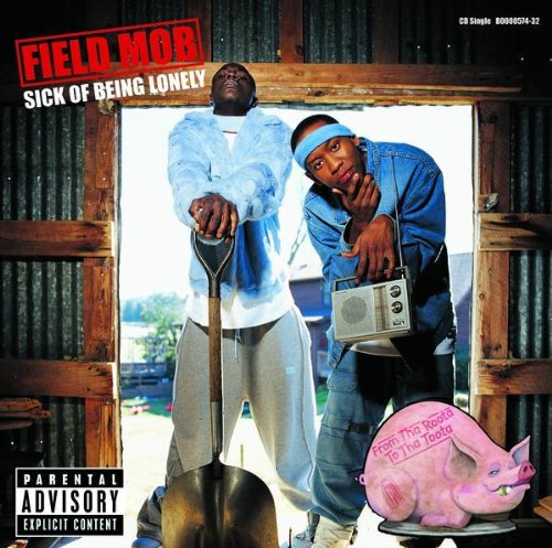 Field Mob - Sick Of Being Lonely - Amazon.com Music