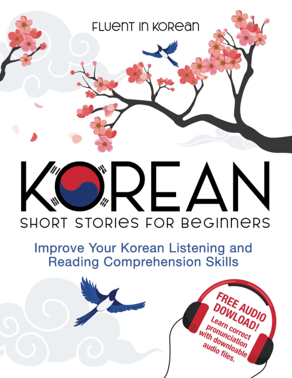 Korean Short Stories for Beginners: Improve Your Korean Listening and ...