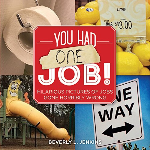 You Had One Job! - Kindle edition by Jenkins, Beverly L.. Humor ...