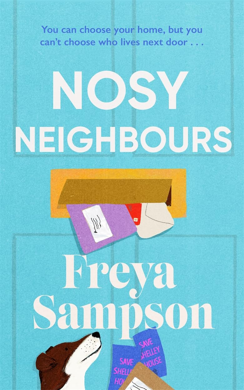 Nosy Neighbours: Amazon.co.uk: Sampson, Freya: 9781804182437: Books