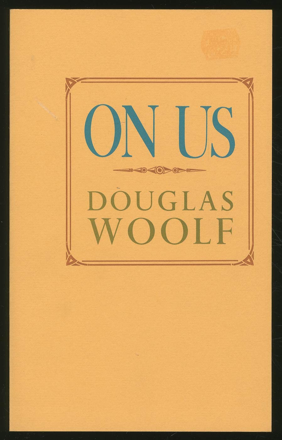 On Us: Woolf, Douglas: 9780876852842: Amazon.com: Books