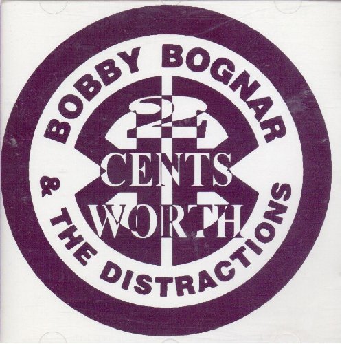 Bobby Bognar and the Distractions - 2 Cents Worth - Amazon.com Music
