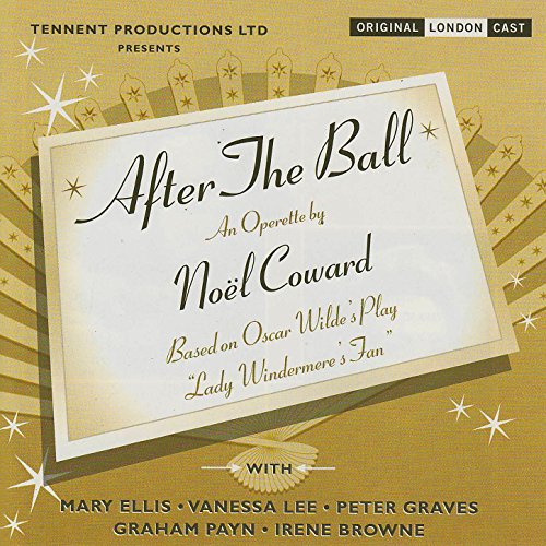 Play After The Ball by Noel Coward & The Original London Cast feat ...