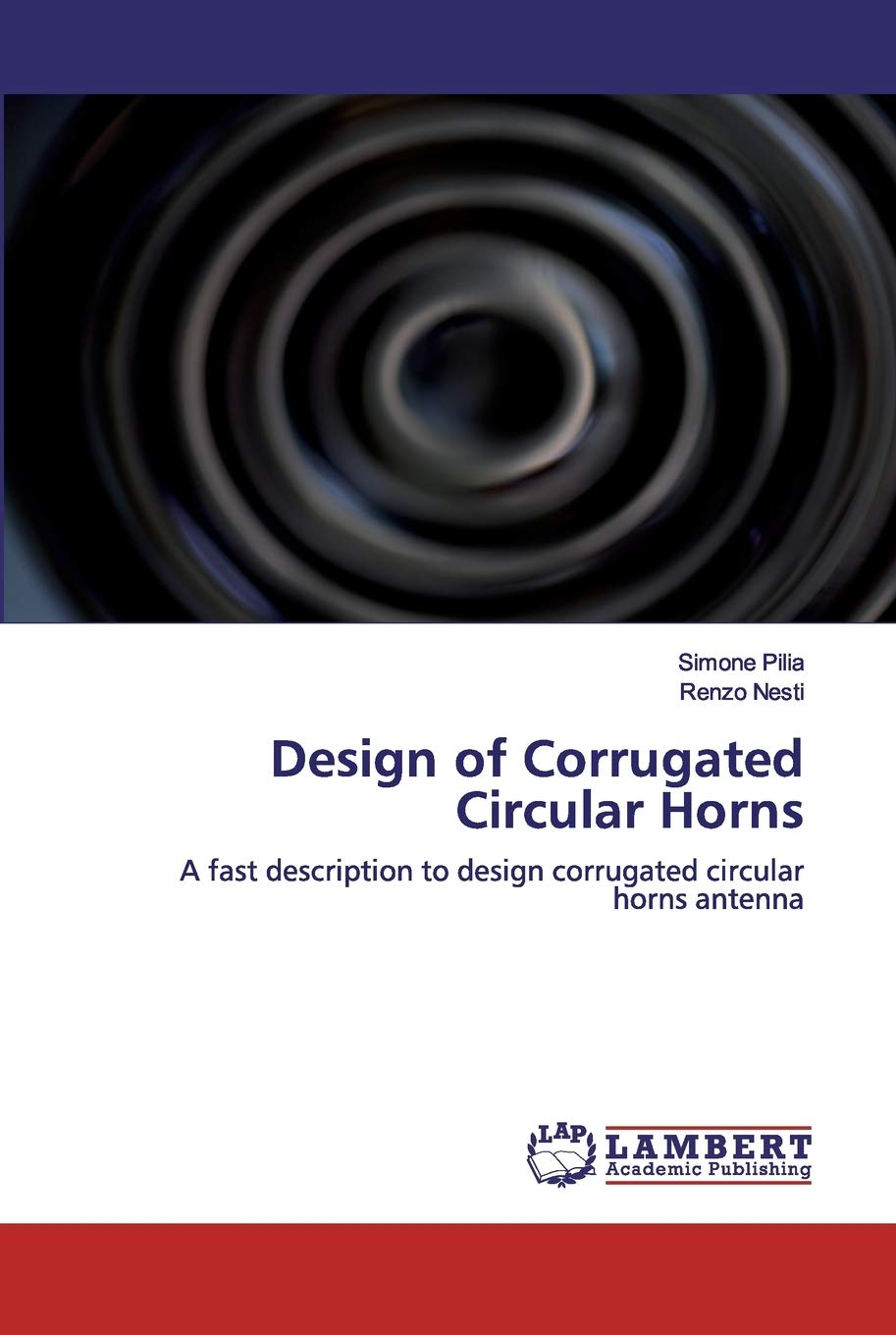 Buy Design of Corrugated Circular Horns: A fast description to design ...