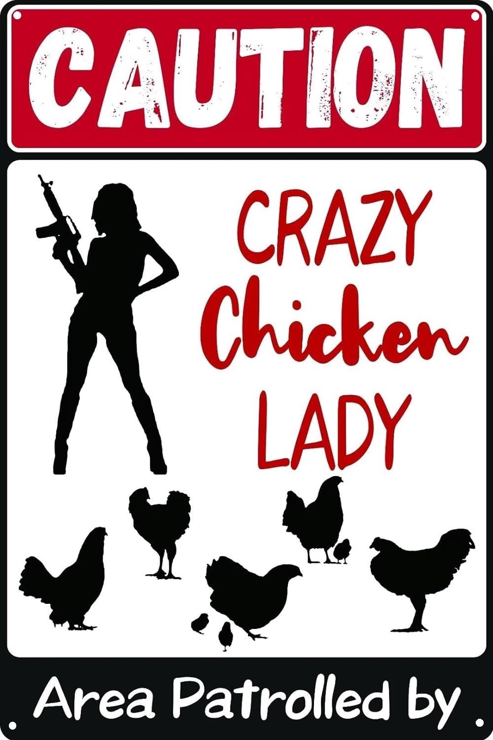 Amazon.com: Area Patrolled by Chicken Lady - Crazy Chicken Lovers Gag ...