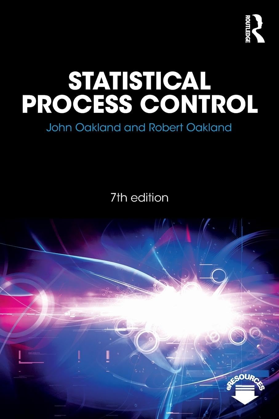 Statistical Process Control: Oakland, John, Oakland, Robert ...