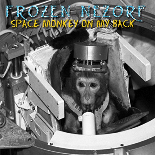 Amazon.co.jp: Space Monkey on My Back : Frozen Nezorf: デジタルミュージック