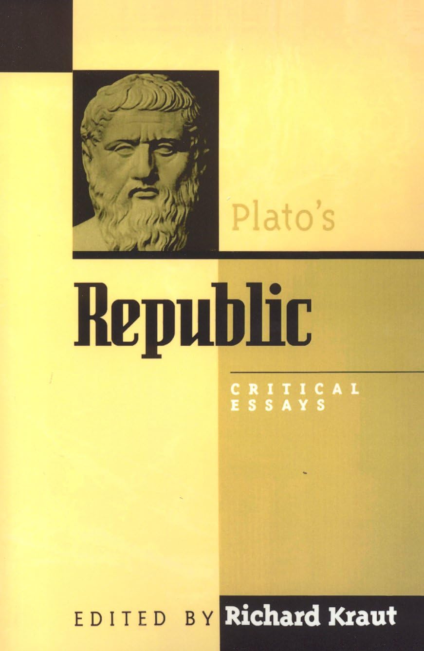 Plato's Republic: Critical Essays (Critical Essays on the Classics ...