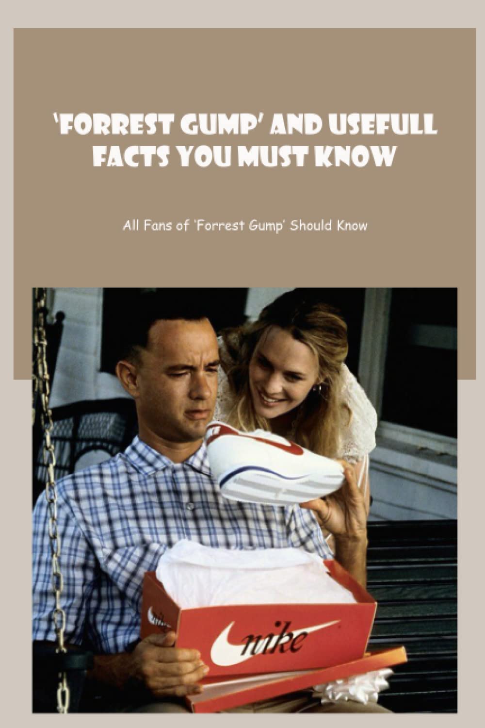 Buy ‘Forrest Gump’ and Usefull Facts You Must Know: All Fans of ...