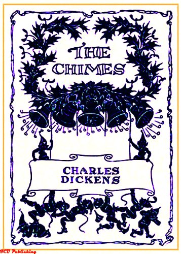 The Chimes (Illustrated by Maclise, Doyle, Leech and Stanfield ...