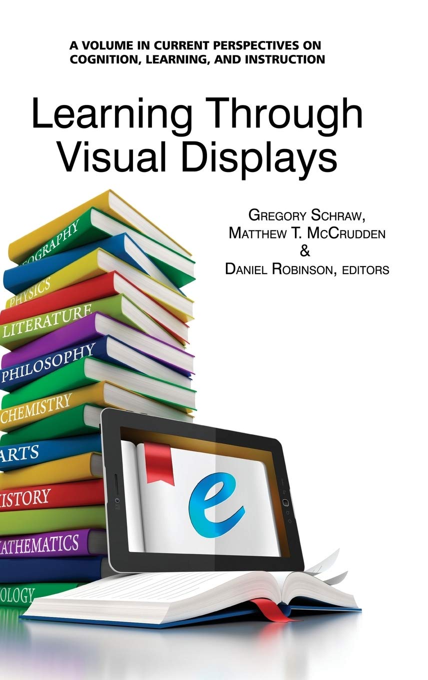 Buy Learning Through Visual Displays (Current Perspectives on Cognition ...