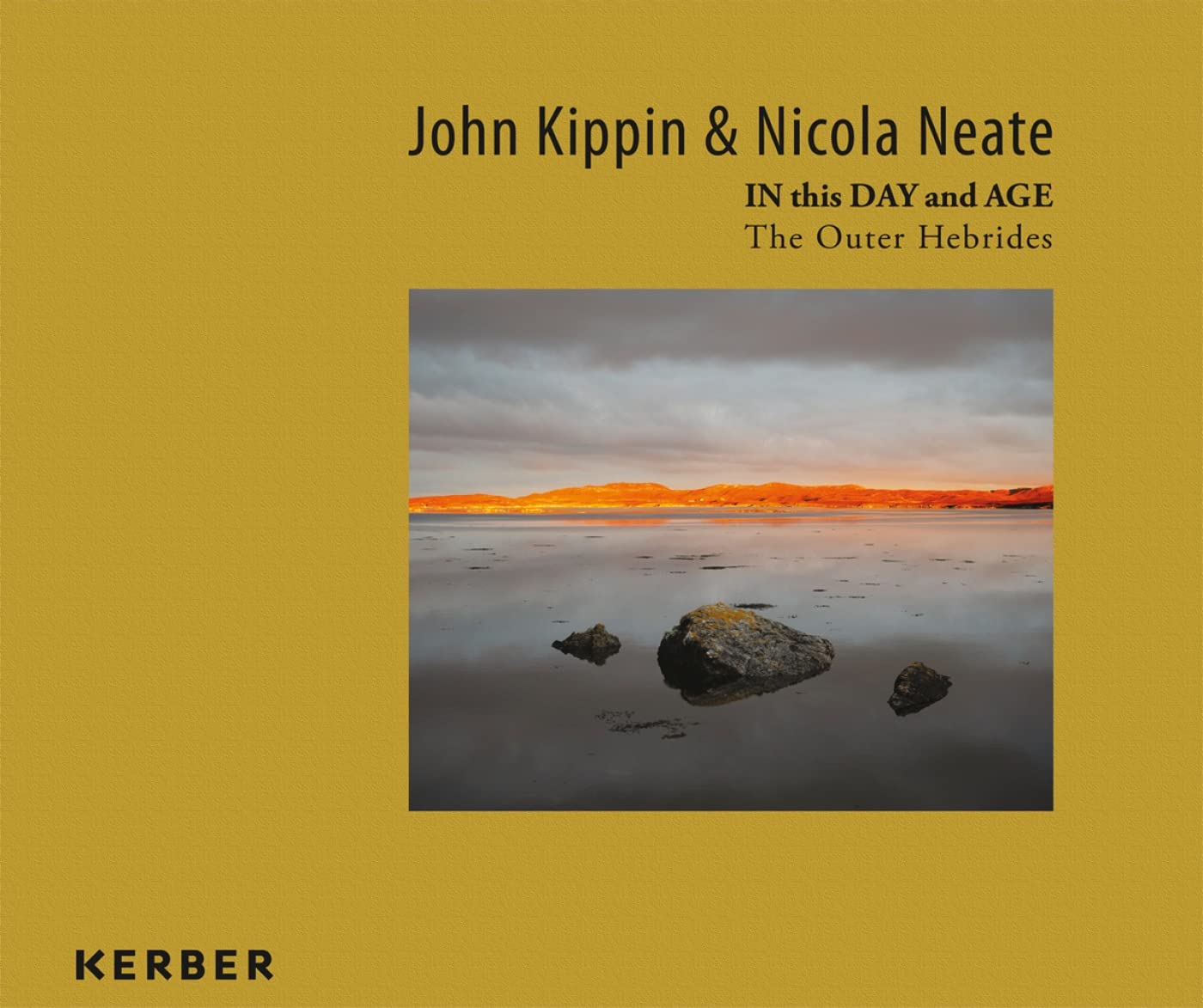 John Kippin and Nicola Neate: In This Day and Age: The Outer Hebrides ...