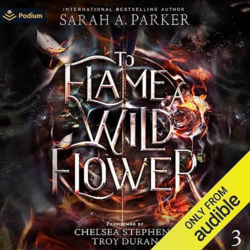 Amazon.com: To Flame a Wild Flower: Crystal Bloom, Book 3 (Audible Audio Edition): Sarah A ...
