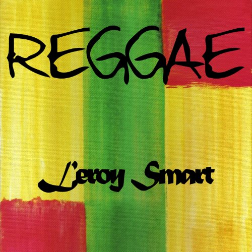 Reggae Leroy Smart de Leroy Smart en Amazon Music Unlimited