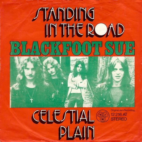Blackfoot Sue - Standing In The Road / Celestial Plain - DJM Records ...