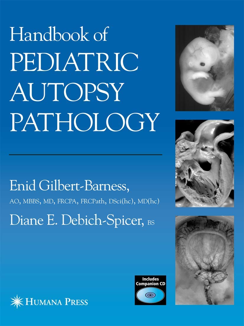 Handbook of Pediatric Autopsy Pathology: 9781617374333: Medicine ...