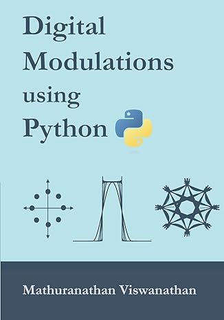 Amazon.com: Digital Modulations using Python: (Black & White edition): 9781712342749 ...