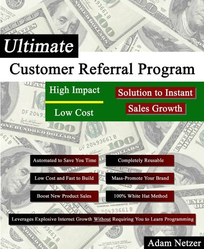 Amazon.com: Ultimate Customer Referral Program: High Impact / Low Cost ...