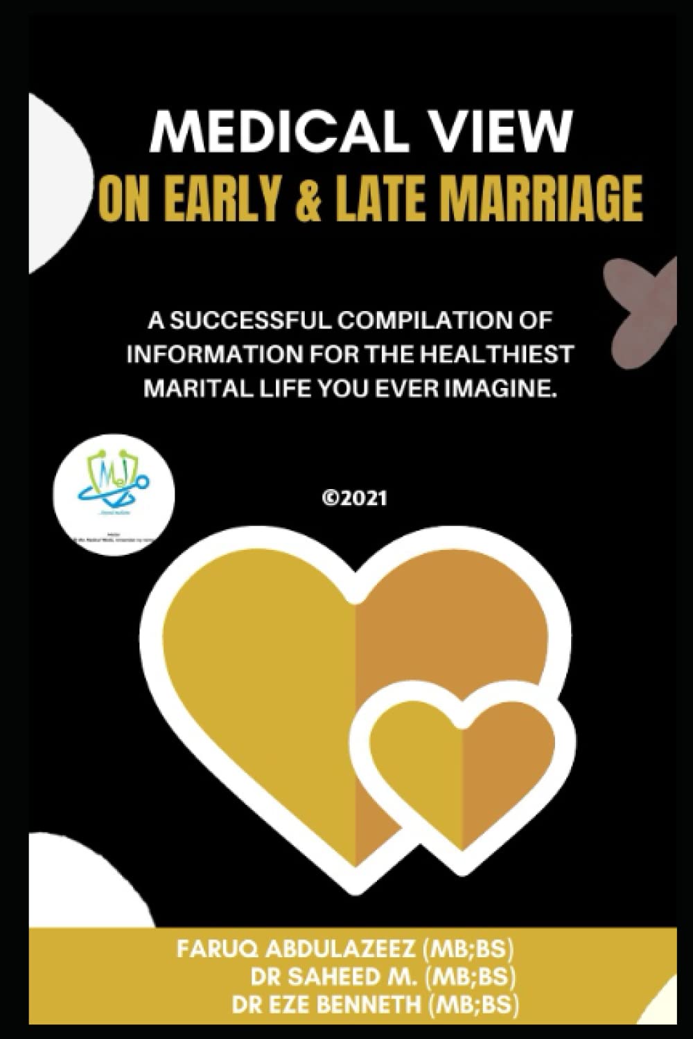 Buy Medical View on Early and Late Marriage: AGE is not just a Number ...