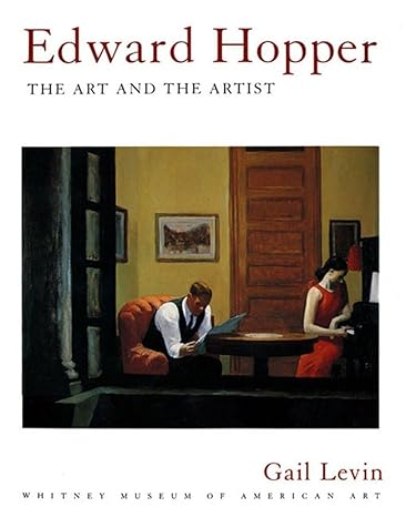 Edward Hopper: The Art and The Artist: The Art and the Artist: Levin ...