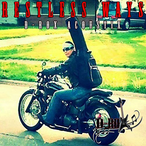 Amazon.com: Restless Ways : D-Rox Acoustix: Digital Music